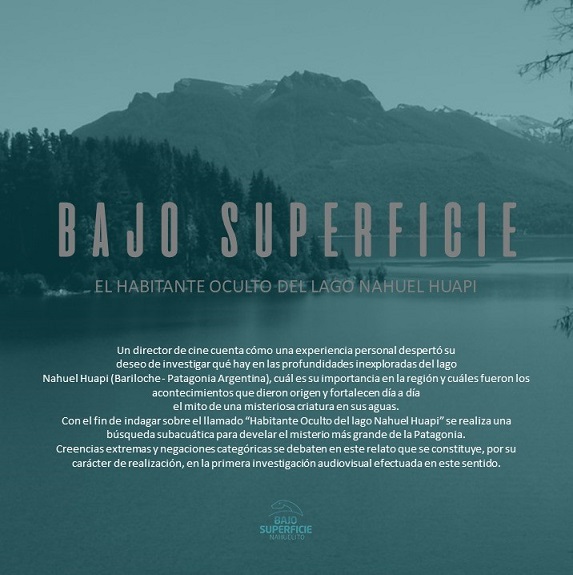 SE PRESENTÓ «BAJO SUPERFICIE» LA PELÍCULA SOBRE EL MITO DE NAHUELITO ...